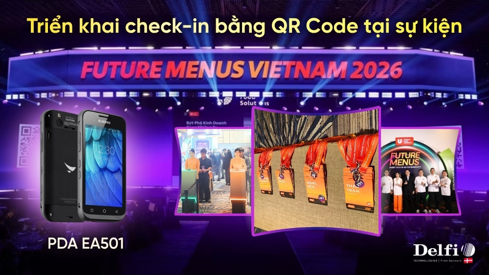 Delfi triển khai giải pháp check-in QR Code tại Future Menus 2026