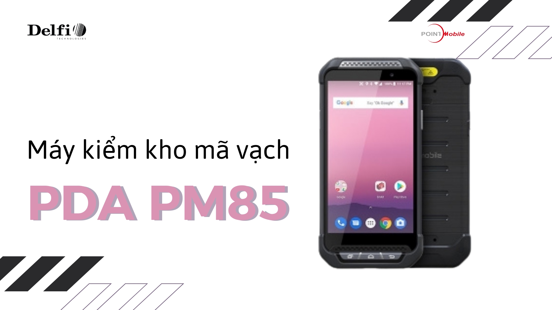 MÁY KIỂM KHO PDA ANDROID PM85 QUẢN LÝ HÀNG HÓA MÃ VẠCH HIỆU QUẢ